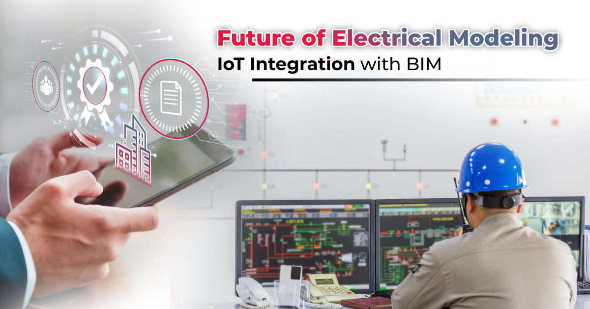 Iot Integration With Bim For Electrical Modeling