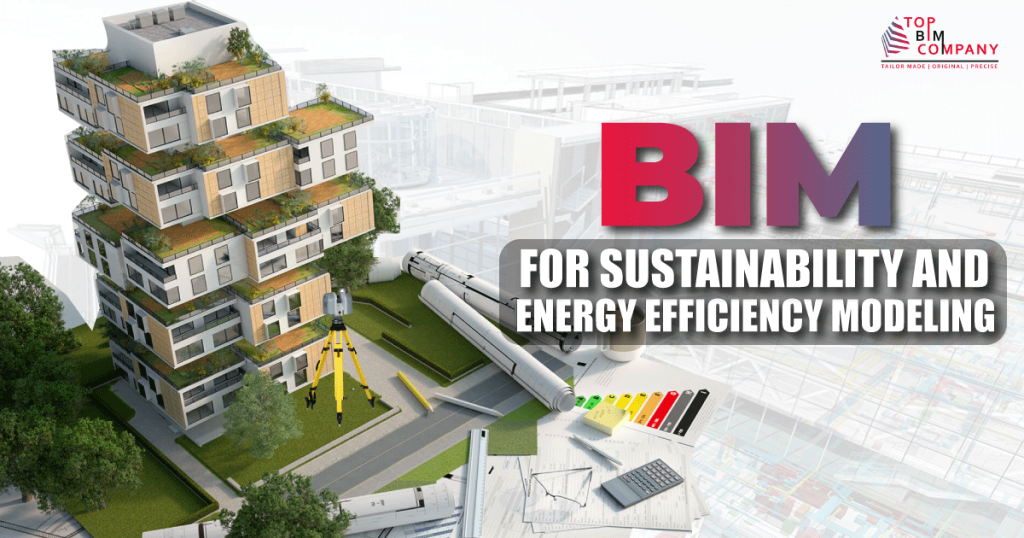BIM for Sustainable & Energy-Efficient Buildings [Guide]